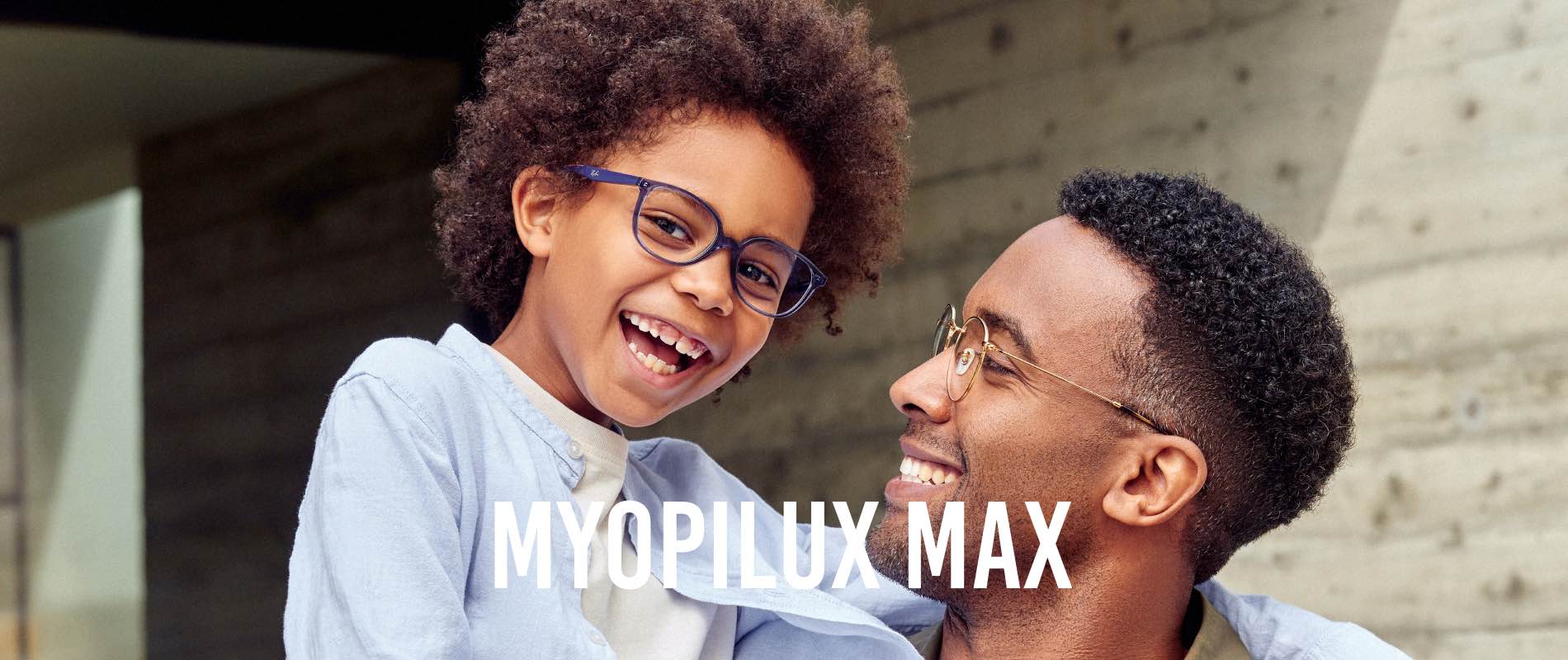 Verres Enfants Myopilux Max | Gary & Hanna Opticien Paris 16